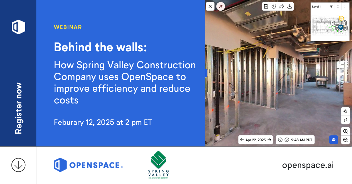 Behind the walls, with OpenSpace and Spring Valley Construction