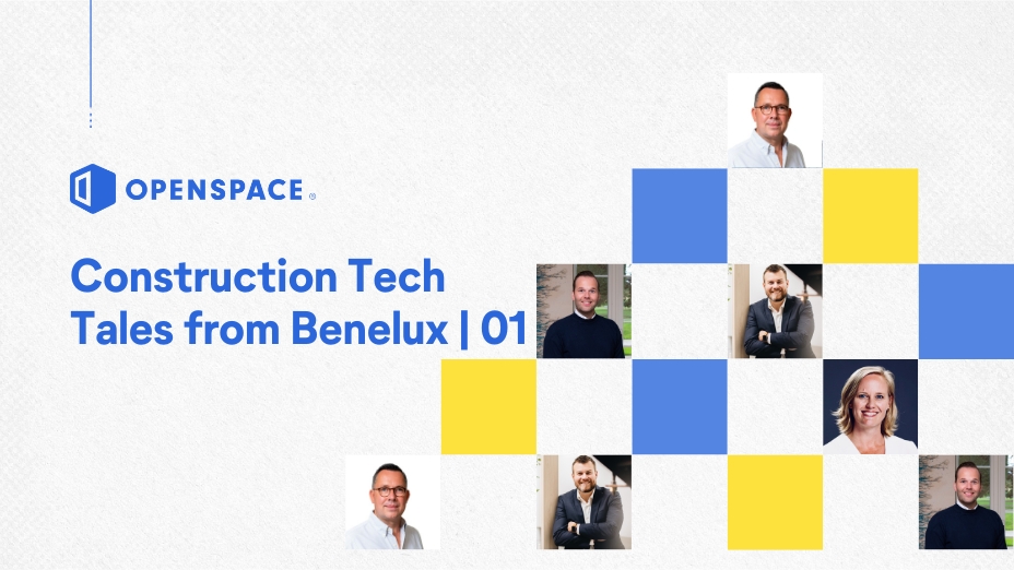 Customer Stories: Innovation in Construction | OpenSpace