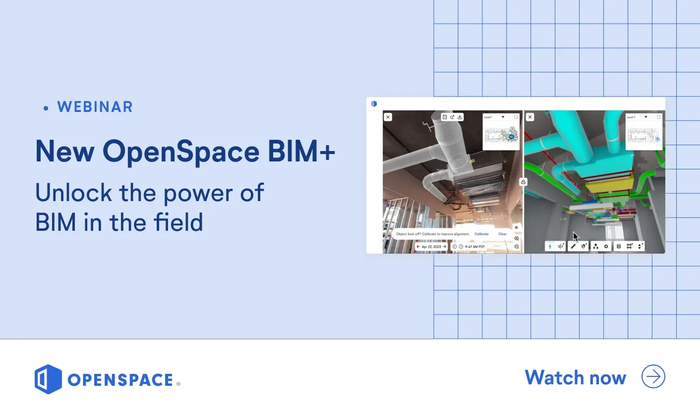 New OpenSpace BIM+: Unlock the Power of BIM in the Field