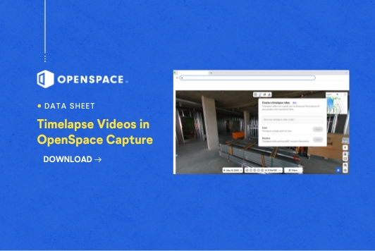 How to Use Timelapse Videos to Grow Your Business - OpenSpace