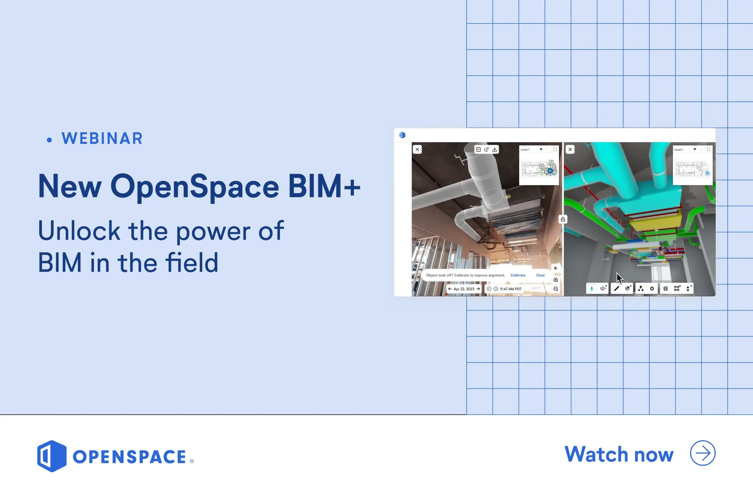 New OpenSpace BIM+ | Unlock the Power of BIM in the Field
