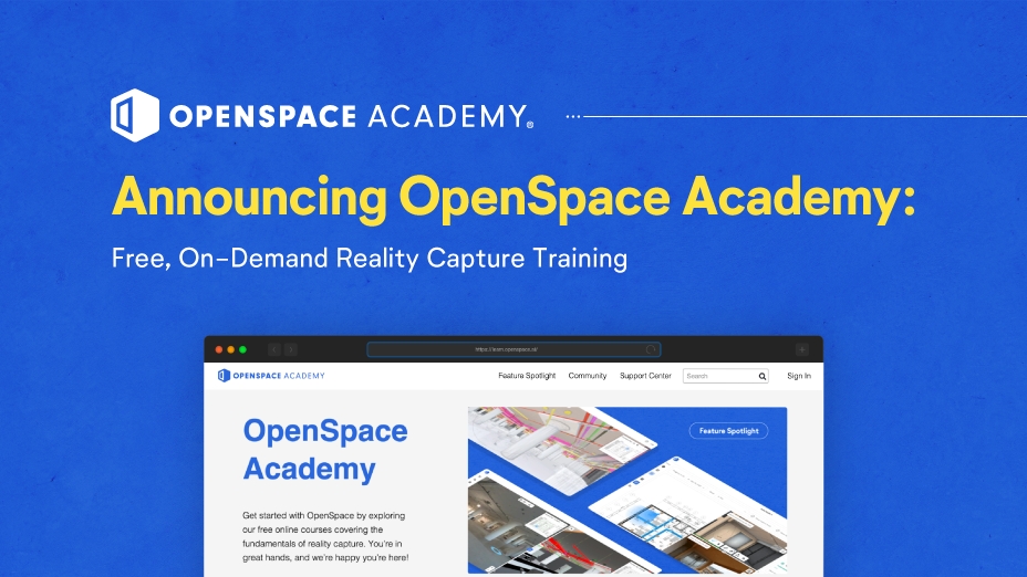 OpenSpace Academy | Free On-Demand Reality Capture Training