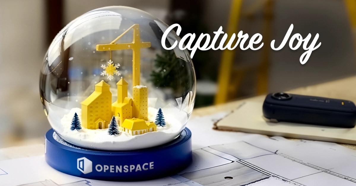 Closing Out 2024 | Thanks For a Great Year! | OpenSpace