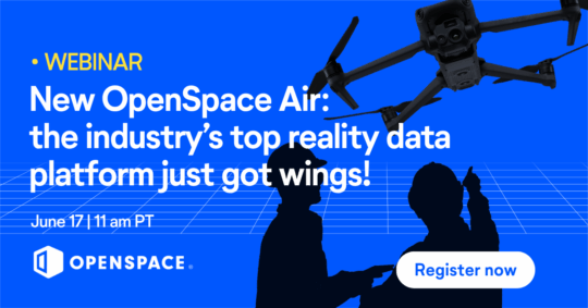 Reality Capture & Construction Site Capture | OpenSpace