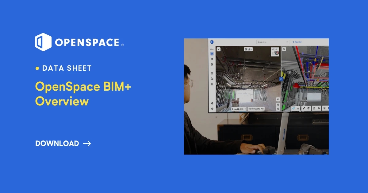 OpenSpace BIM+ Overview - OpenSpace