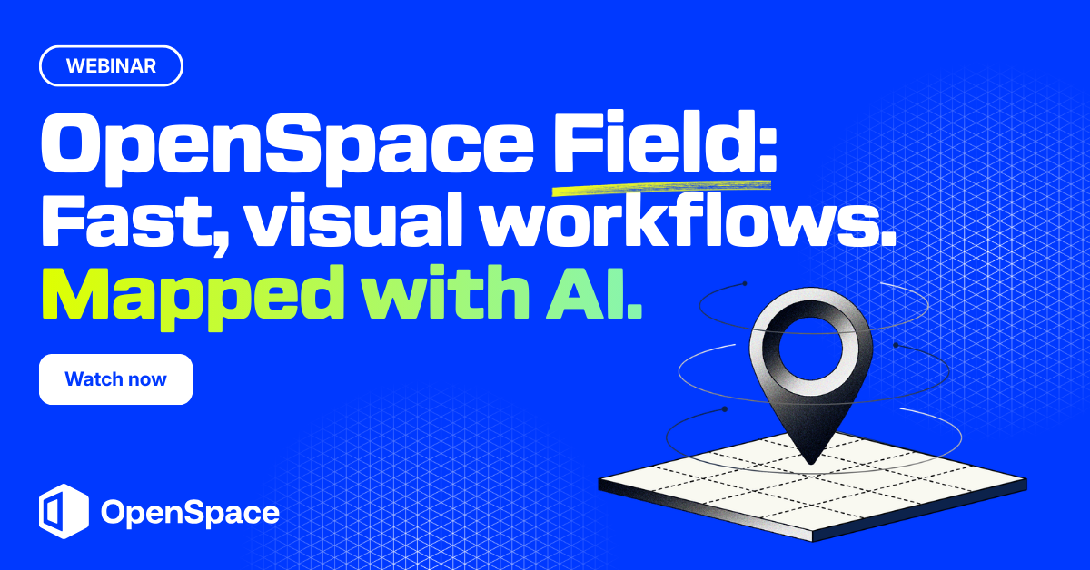 OpenSpace: The Visual Intelligence Platform for Builders